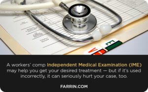 Your Workers’ Comp IME – Independent Medical Examination